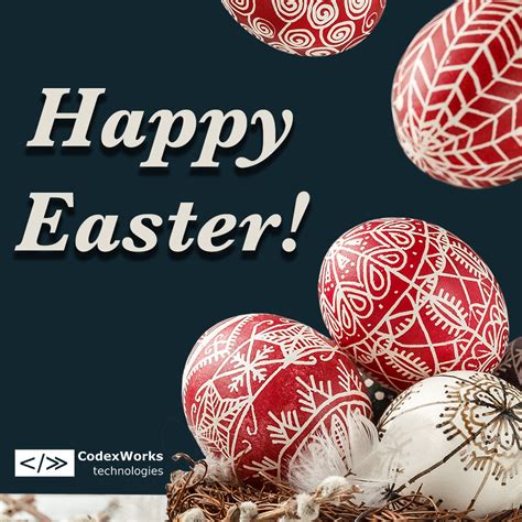 happy easter who will be the codexworks technologies