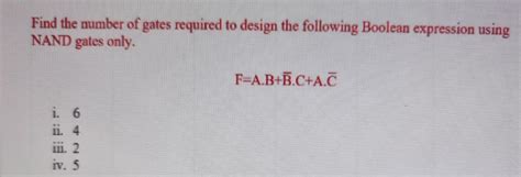solved find the number of gates required to design the