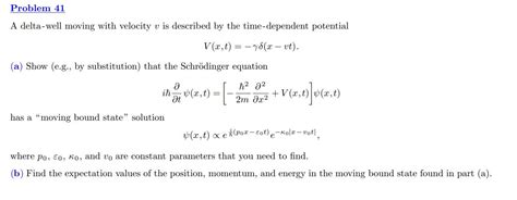 Solved A Delta Well Moving With Velocity V Is Described By Chegg Com