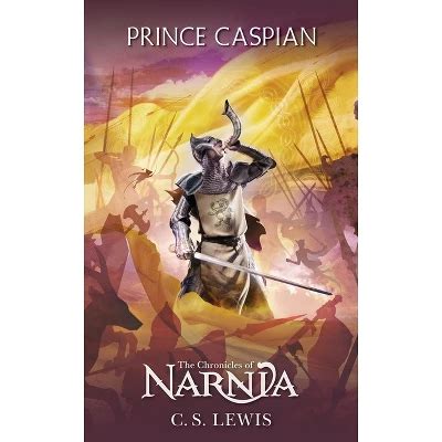 Prince Caspian Chronicles Of Narnia By C S Lewis Paperback Target
