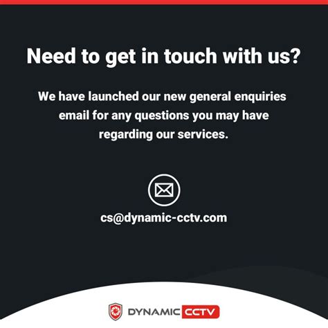 Dynamic Cctv On Linkedin D4dynamic Wearedynamic Newemail Customerservice Communication