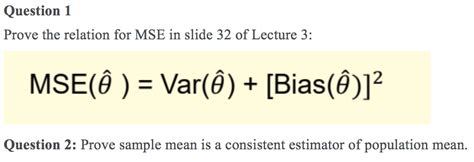 Solved Question 1 Prove The Relation For MSE In Slide 32 Of Chegg Com