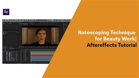 Advance Rotoscoping Technique For Beauty Work Aftereffects Tutorial