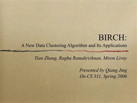 Ppt Birch A New Data Clustering Algorithm And Its Applications