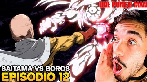 INSANO! SAITAMA VS BOROS! | ASSISTINDO ONE PUNCH MAN PELA PRIMEIRA VEZ ...