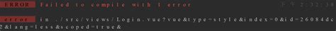 【解决 vue中less和less loader版本】syntax error typeerror this getoptions is