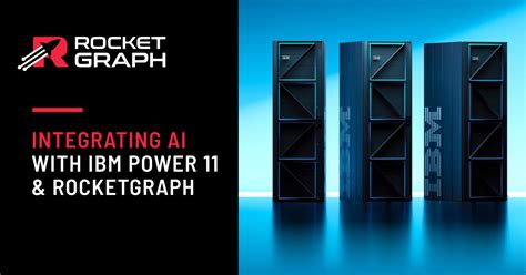 Ibm Power11 Rocketgraph Ai Uptime Cybersecurity