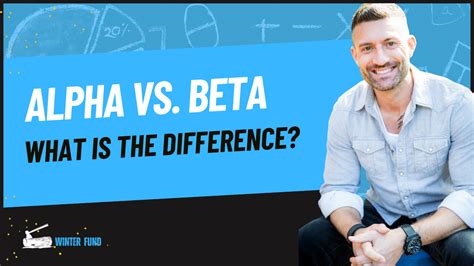 The Difference Between Alpha And Beta When Investing