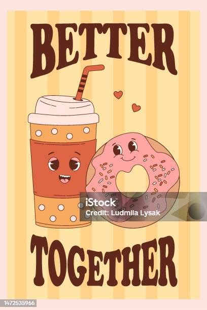 종이컵 테이크 아웃과 도넛에 귀여운 커피 사랑 만화 재미있는 캐릭터 음료와 음식이 있는 복고풍 포스터 벡터 그림입니다 세로 향수를 불러 일으키는 엽서 멋진 비문 함께하면 더