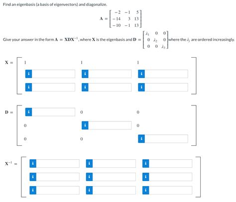 Solved Find An Eigenbasis A Basis Of Eigenvectors And Chegg Com