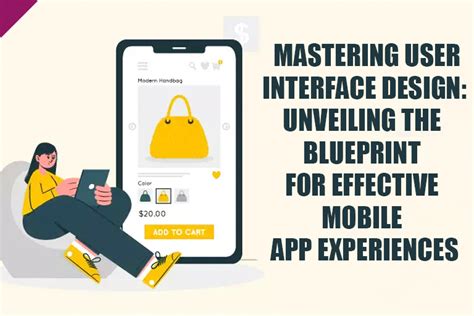 Mastering User Interface Design: Unveiling the Blueprint for