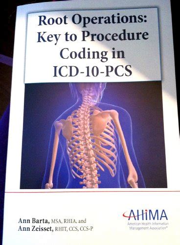 Root Operations Key To Procedure Coding In ICD 10 PCS Barta Ann 9781584262664 AbeBooks