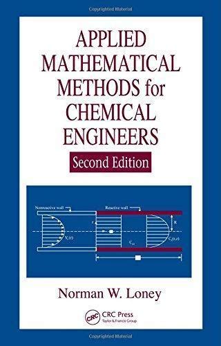 Applied Mathematical Methods For Chemical Engineers 2nd Edition
