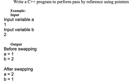 Solved Write A C Program To Perform Pass By Reference