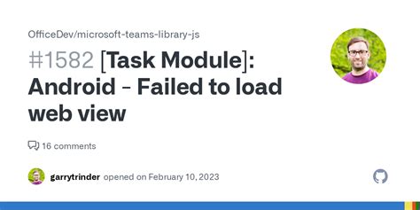 Task Module Android Failed To Load Web View · Issue 1582