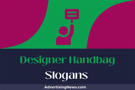 476 Designer Handbag Slogans To Zip Past Your Competition Advertising News