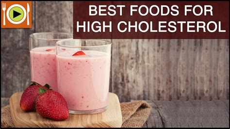 Best Foods For High Cholesterol Healthy Recipes Youtube