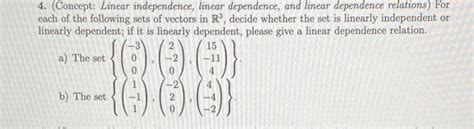 Solved 4 Concept Linear Independence Linear Dependence Chegg Com