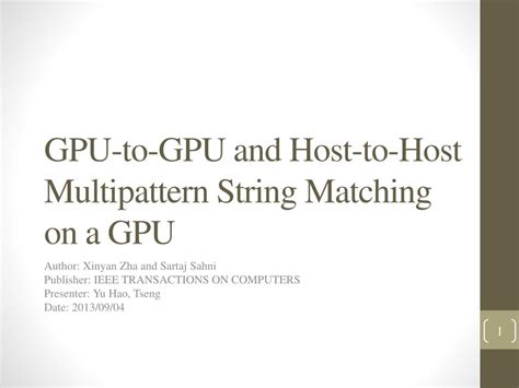 ppt gpu to gpu and host to host multipattern string matching on a gpu