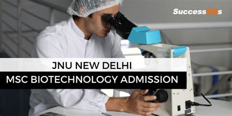 Jnu Msc In Biotechnology Admission 2020 Application Form Dates