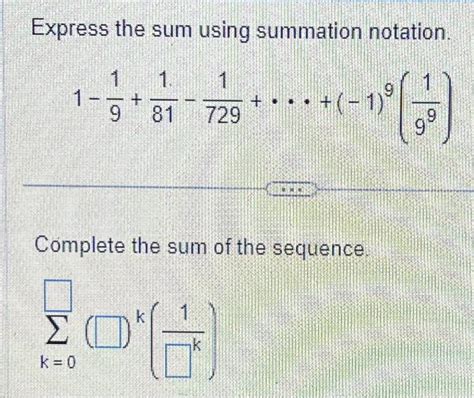 solved express the sum using summation notation