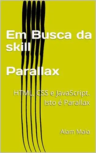 Em Busca Da Skill Parallax Html Css E Javascript Em Busca Do Código