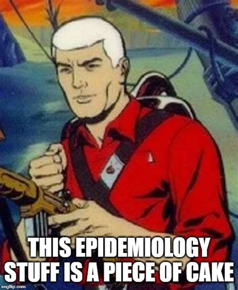 Politics Epidemiology Memes And S Imgflip