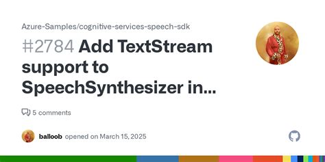 Add Textstream Support To Speechsynthesizer In The Javascript Sdk · Issue 2784 · Azure Samples