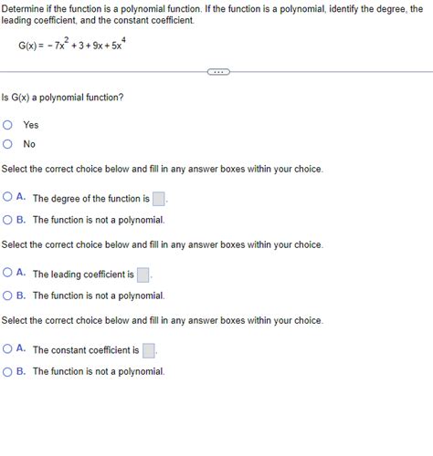 Solved Determine If The Function Is A Polynomial Function Chegg