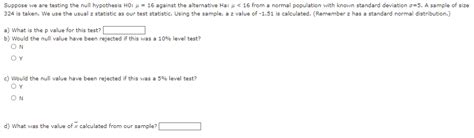 Solved Suppose we are testing the null hypothesis H μ Chegg