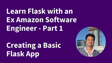 Learn To Create A Basic Flask App With An Ex Amazon Sde Youtube