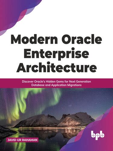 modern oracle enterprise architecture discover oracle s hidden gems