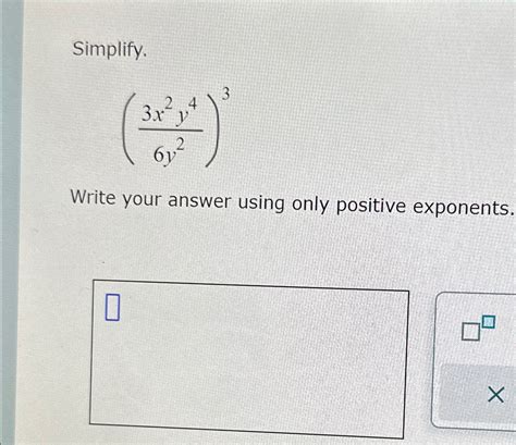 solved simplify 3x2y46y2 3write your answer using only