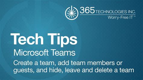 microsoft teams tech tips how to create a team add team members and