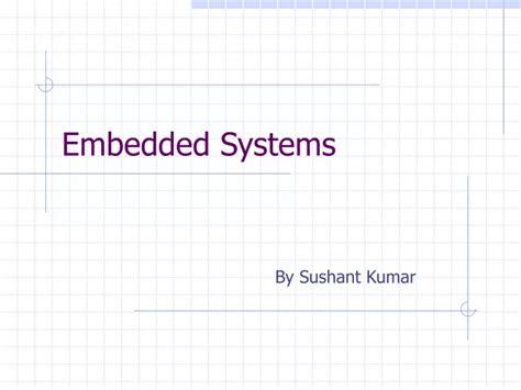 PPT Exploring Embedded Systems From History To Application Areas PowerPoint Presentation ID