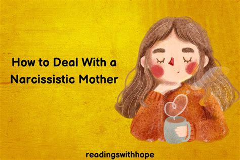 How To Deal With A Narcissistic Mother