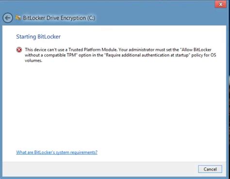 This Device Cant Use A Trusted Platform Module Bitlocker Error