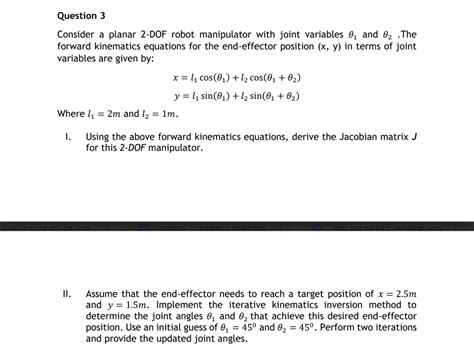 question 3 consider a planar 2 dof robot manipulator with joint