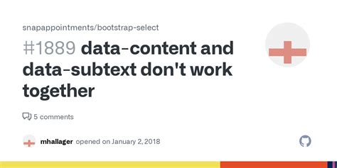 Data Content And Data Subtext Dont Work Together · Issue 1889 · Snapappointmentsbootstrap