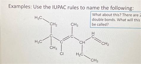 Solved Examples Use The IUPAC Rules To Name The Following Chegg Com