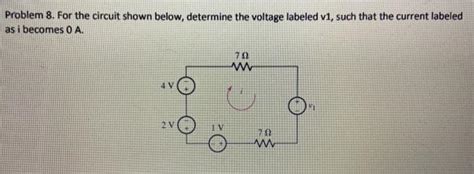 Solved Problem For The Circuit Shown Below Determine The Chegg