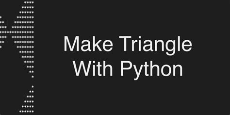 Make Triangle With Python Dev Community