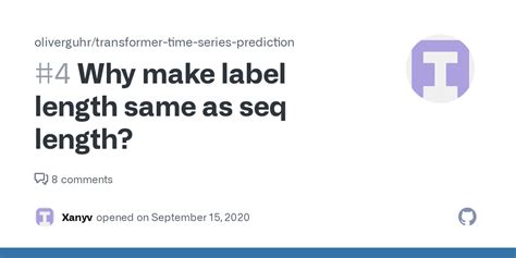 Why Make Label Length Same As Seq Length · Issue 4 · Oliverguhr Transformer Time Series