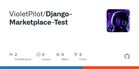 Github Violetpilot Django Marketplace Test