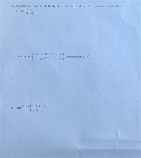 solved 11 evaluate each limit symbolically for any limits