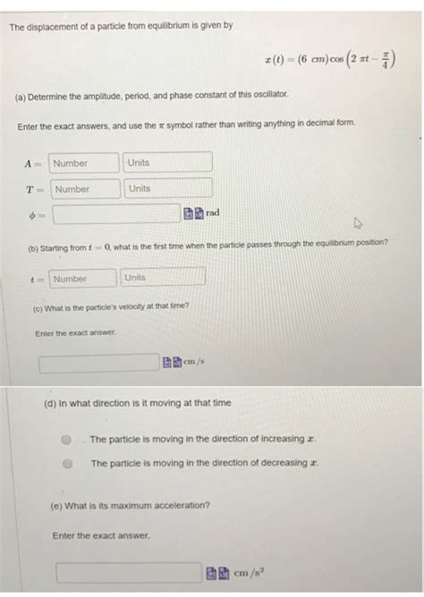 Solved The Displacement Of A Particle From Equilibrium Is Chegg