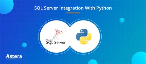 Um guia para integração do Python o SQL Server Astera