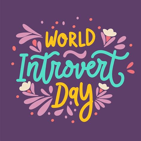 Premium Vector World Introvert Day Card Inscription Handwriting World