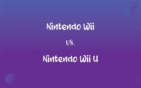 Nintendo Wii Vs Nintendo Wii U Whats The Difference