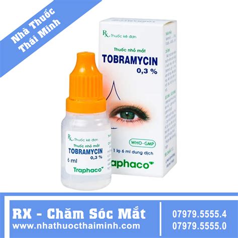 Thuốc Nhỏ Mắt Tobramycin 0 3 Traphaco điều Trị Nhiễm Khuẩn Mắt 6ml